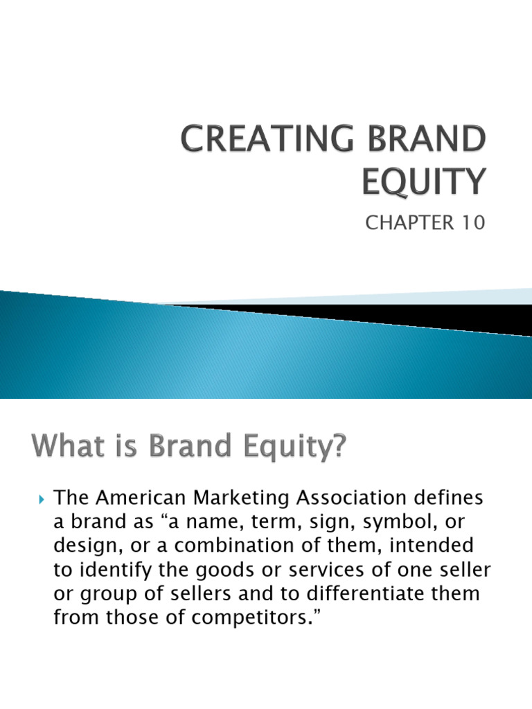 Chapter 10 - Creating Brand Equity | PDF | Brand | Marketing