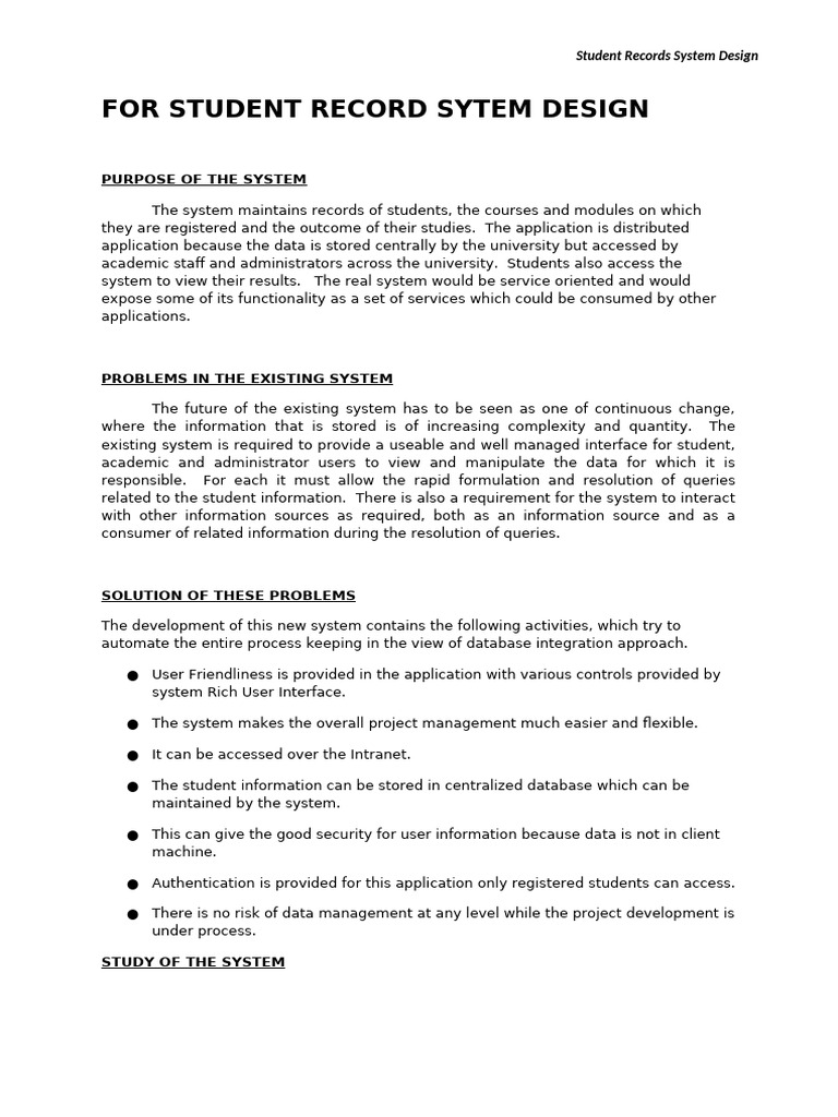 For Student Record Sytem Design: Purpose of The System | PDF | Databases | Input/Output