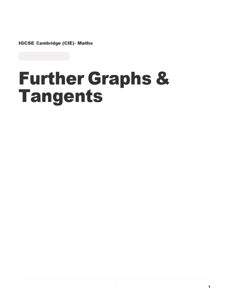 Further Graphs and Tangents 33NBtT5DPy8tsTXd | PDF | Tangent | Slope