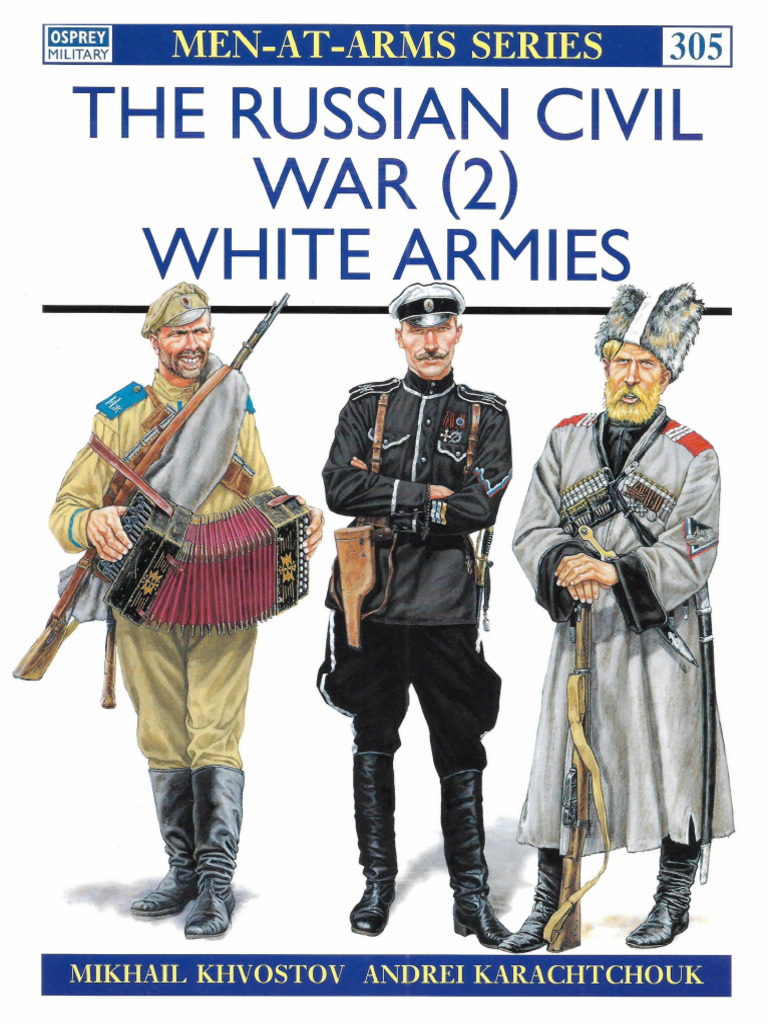 MAA305 The Russian Civil War (2) .White Armies | PDF
