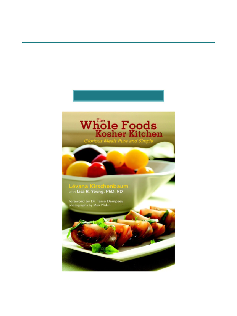 Editor's Pick The Whole Foods Kosher Kitchen Glorious Meals Pure and ...