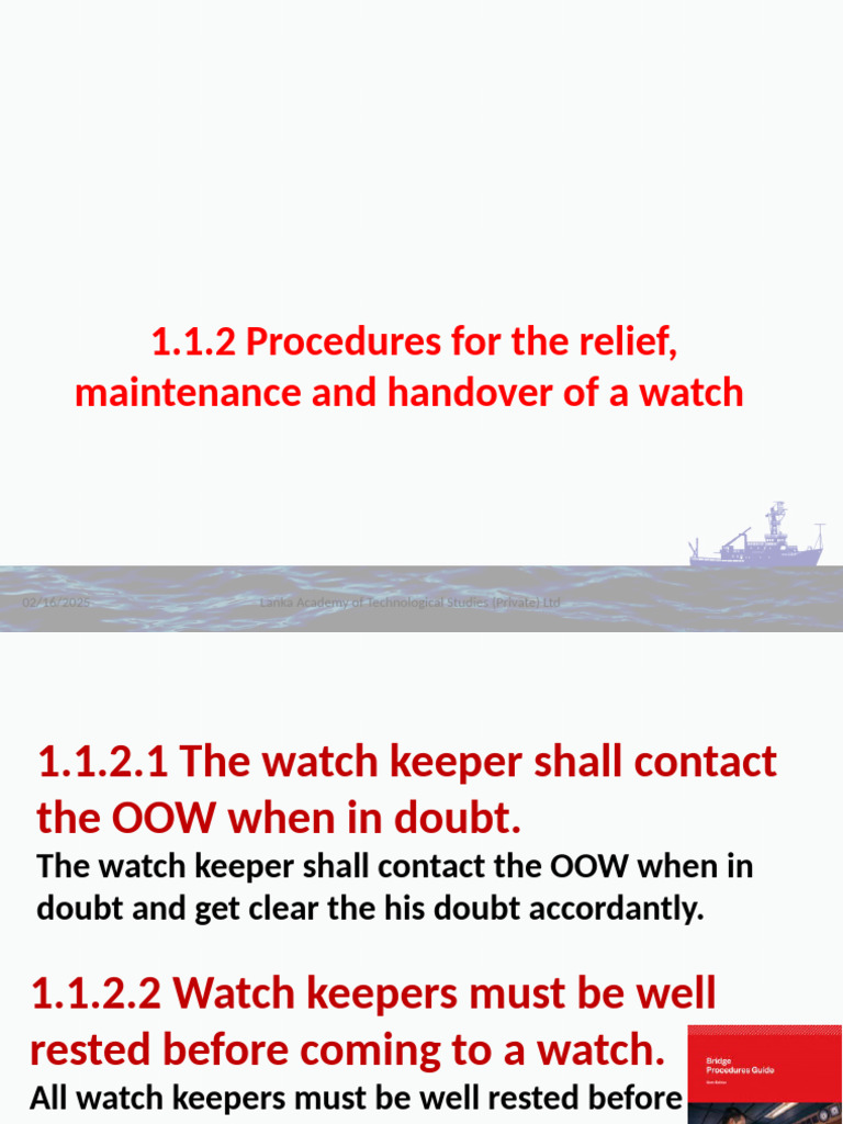 1.1.2 Procedures For The Relief, Maintenance and Handover of A Watch ...