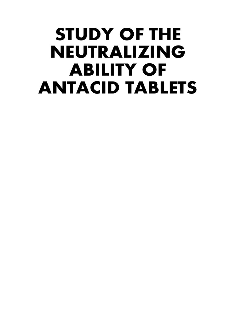 Antacid Tablets Neutralization Study | PDF | Acid | Gastroesophageal ...