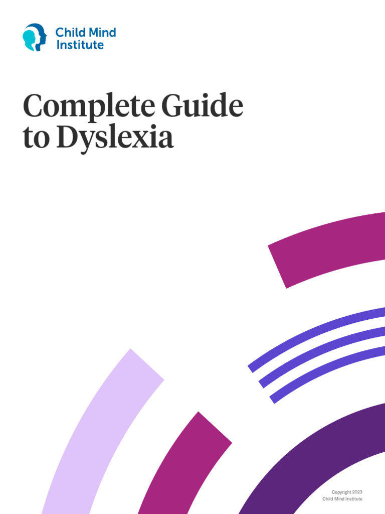 Complete-Guide-to-Dyslexia-Child-Mind-Institute | PDF | Dyslexia ...