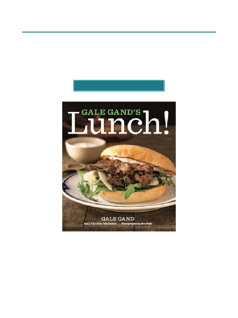 Hot Pick Gale Gand's Lunch! Total Access Ebook | PDF