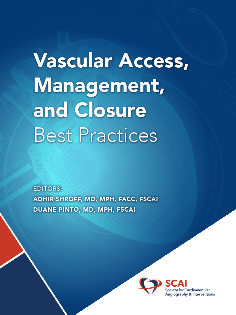 Vascular Access Managment and Closure | PDF | Cardiology | Angiology
