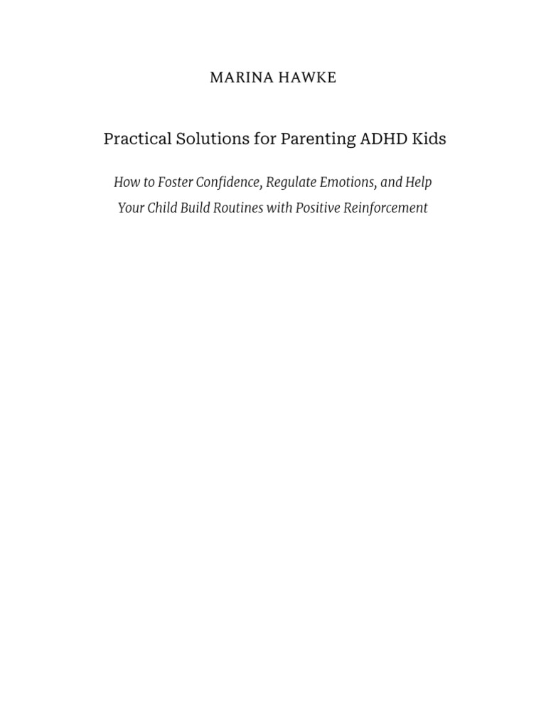 Copy of Practical Solutions For Parenting ADHD Kids SUMMARY | PDF | Psychological Resilience ...