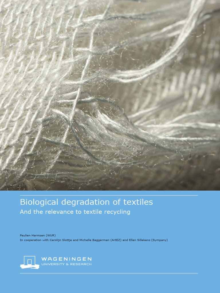 Biological Degradation of Textiles and The Releva-Wageningen University ...