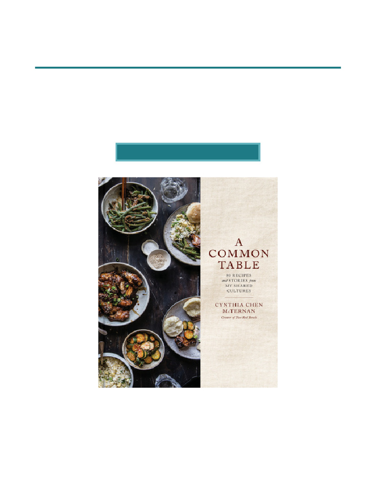 Reconsider A Common Table 80 Recipes and Stories From My Shared ...