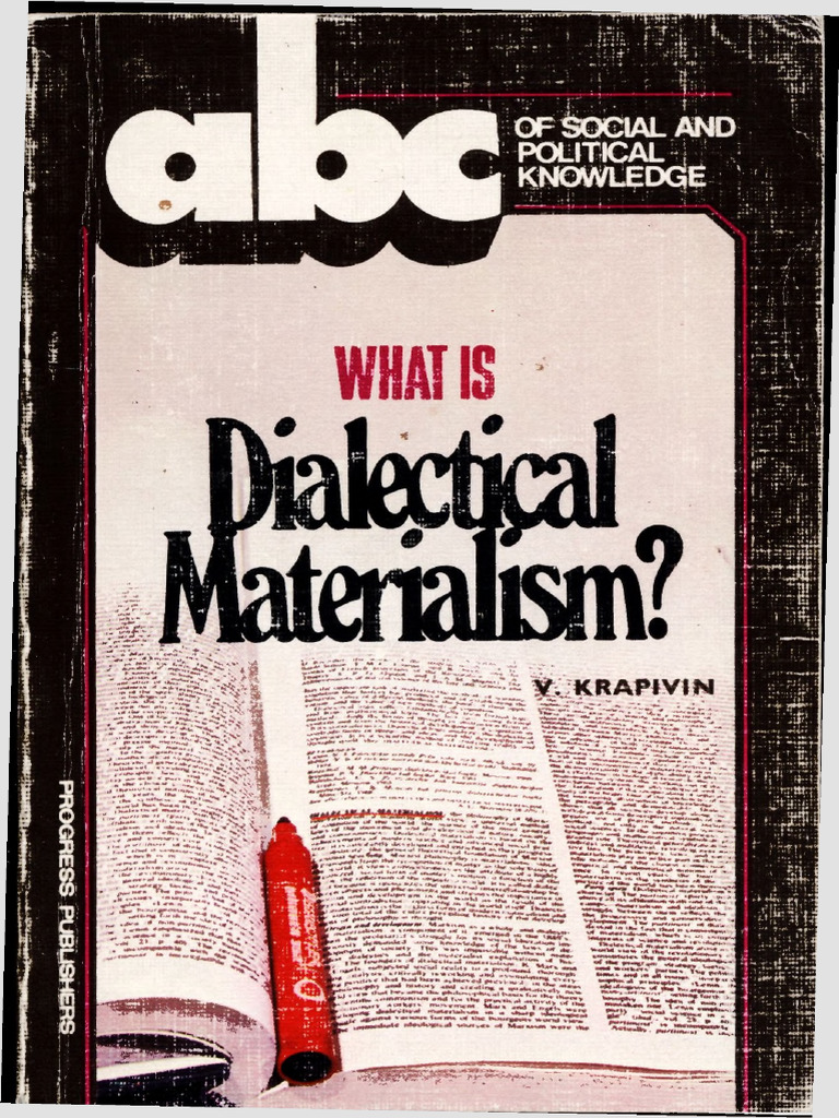 WhatIsDialecticalMaterialism-Krapivin-1985-OCR | PDF | Dialectic | Metaphysics