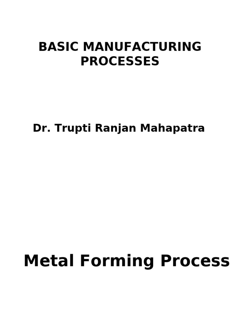 Module-IV - Metal Forming Process | PDF | Extrusion | Rolling ...
