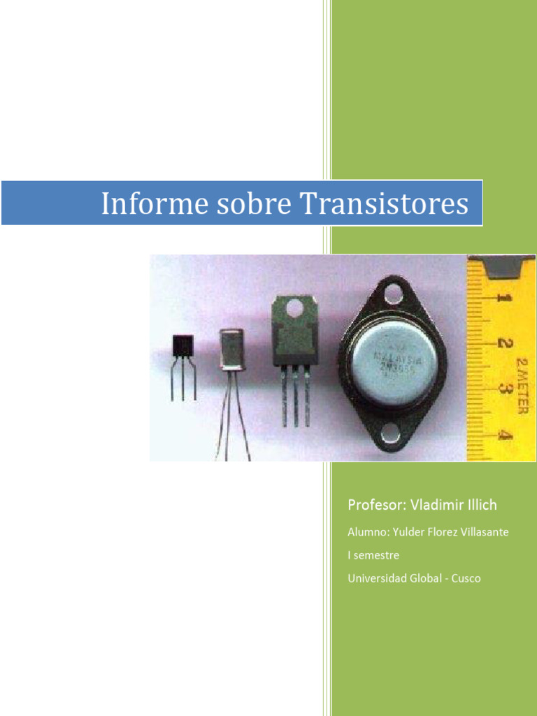 Informe Transistores | PDF | Transistor de unión bipolar | Transistor