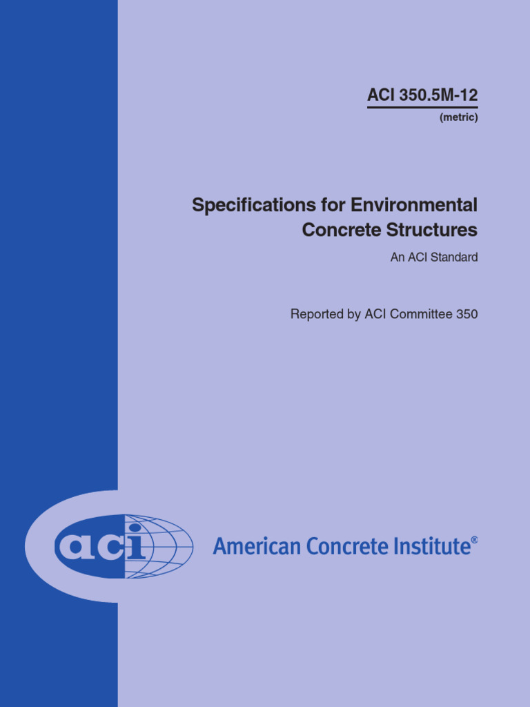 ACI 350.5M-12 Environmental Concrete Standards | PDF | Concrete ...