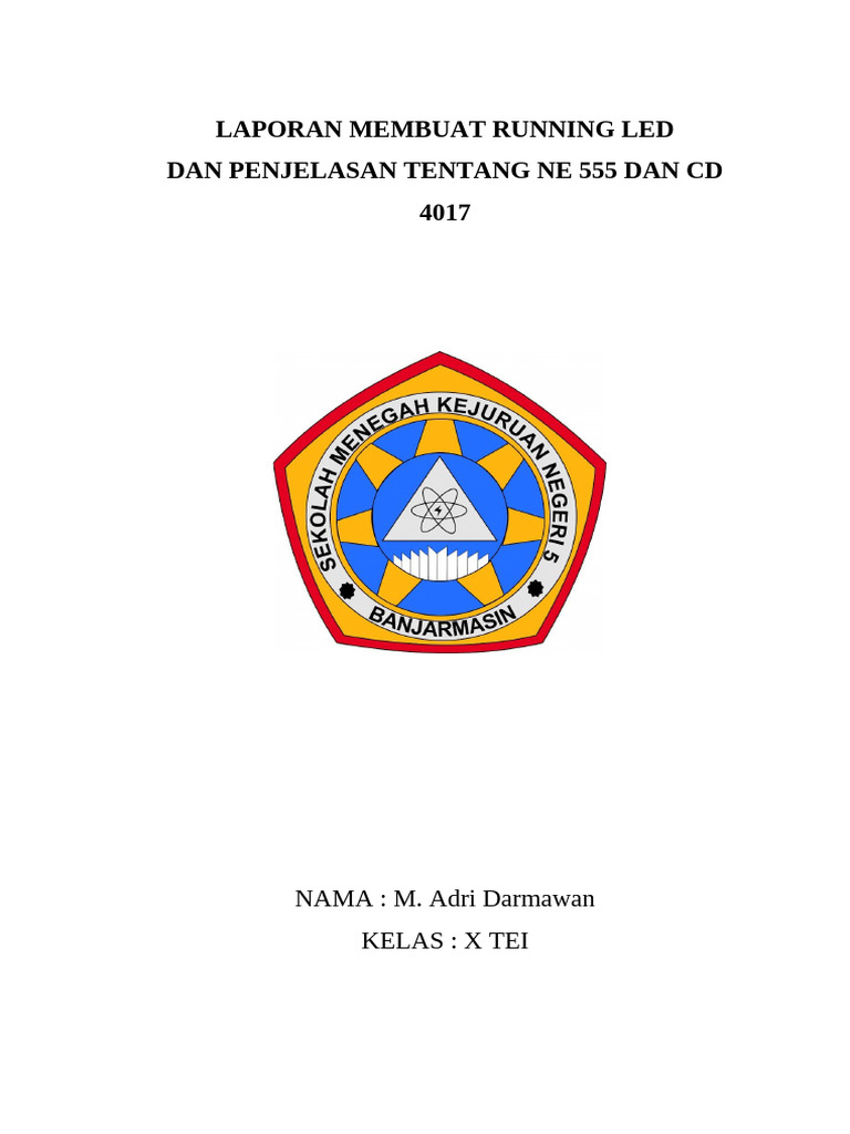 Panduan Pembuatan Running LED dengan NE555 | PDF