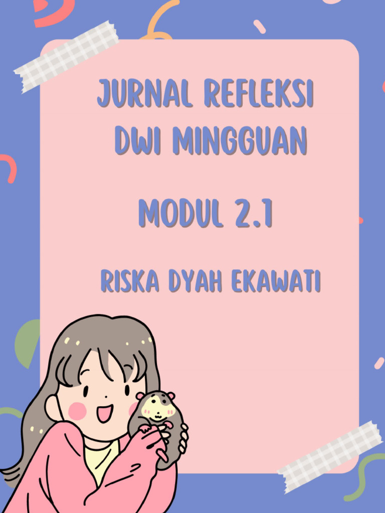Jurnal Refleksi Dwi Mingguan Modul 2.1 - Riska Dyah Ekawati | PDF