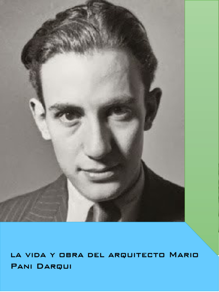 La Vida y Obra Del Arquitecto Mario Pani Darqui | PDF | México | Las artes
