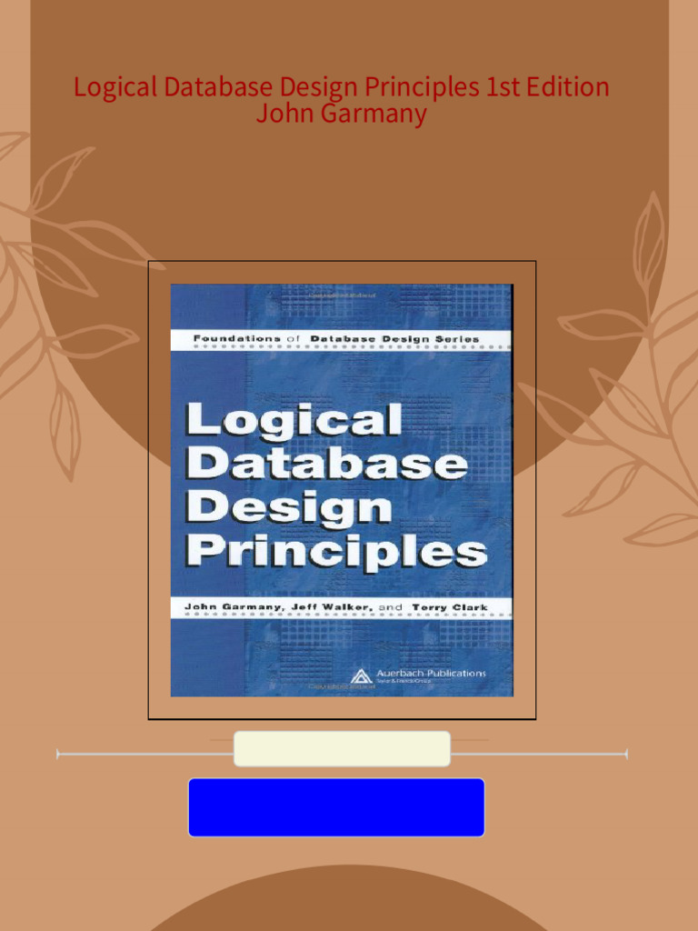 Logical Database Design Principles 1st Edition John Garmany | PDF | Data Warehouse | Databases