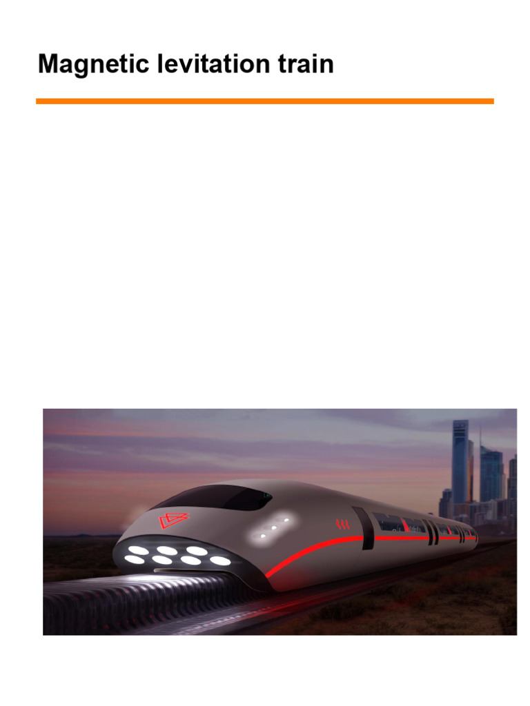 Magnetic Levitation Train | PDF | Train | Sustainable Transport