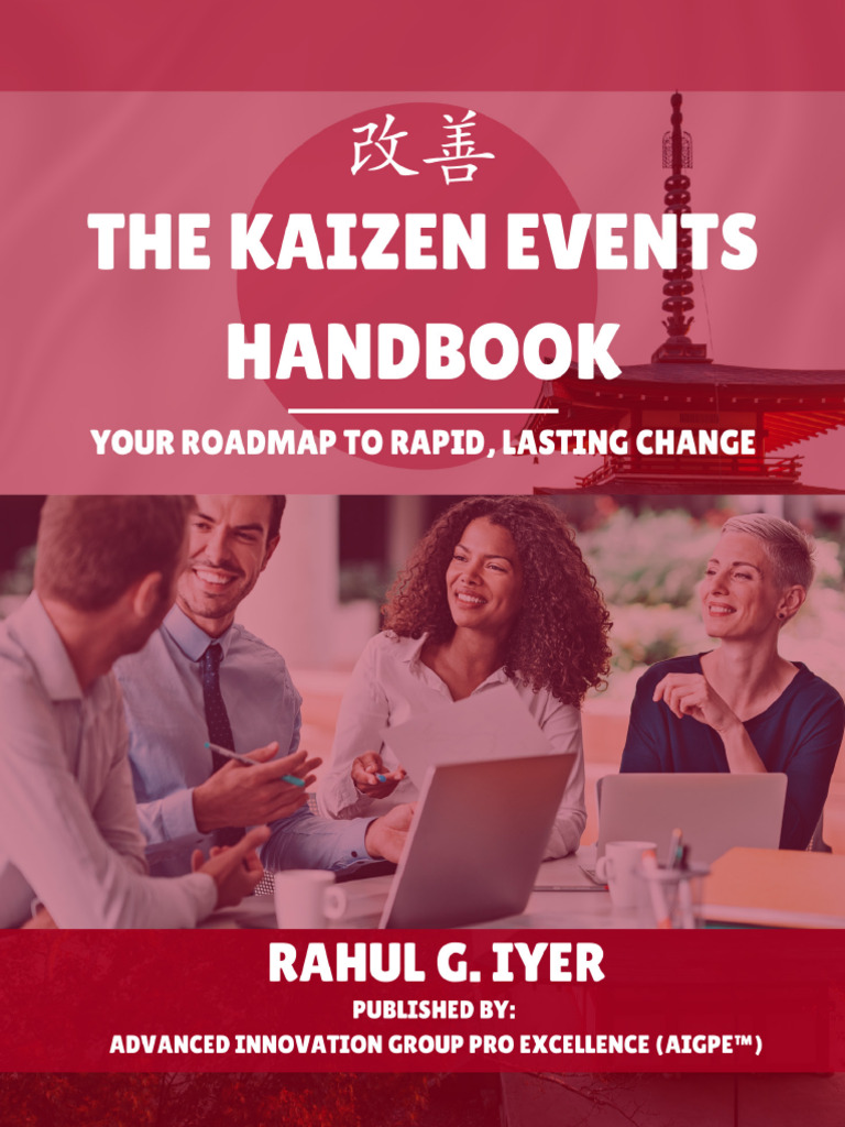 The Kaizen Event Handbook Rahul G Iyer | PDF | Lean Manufacturing ...