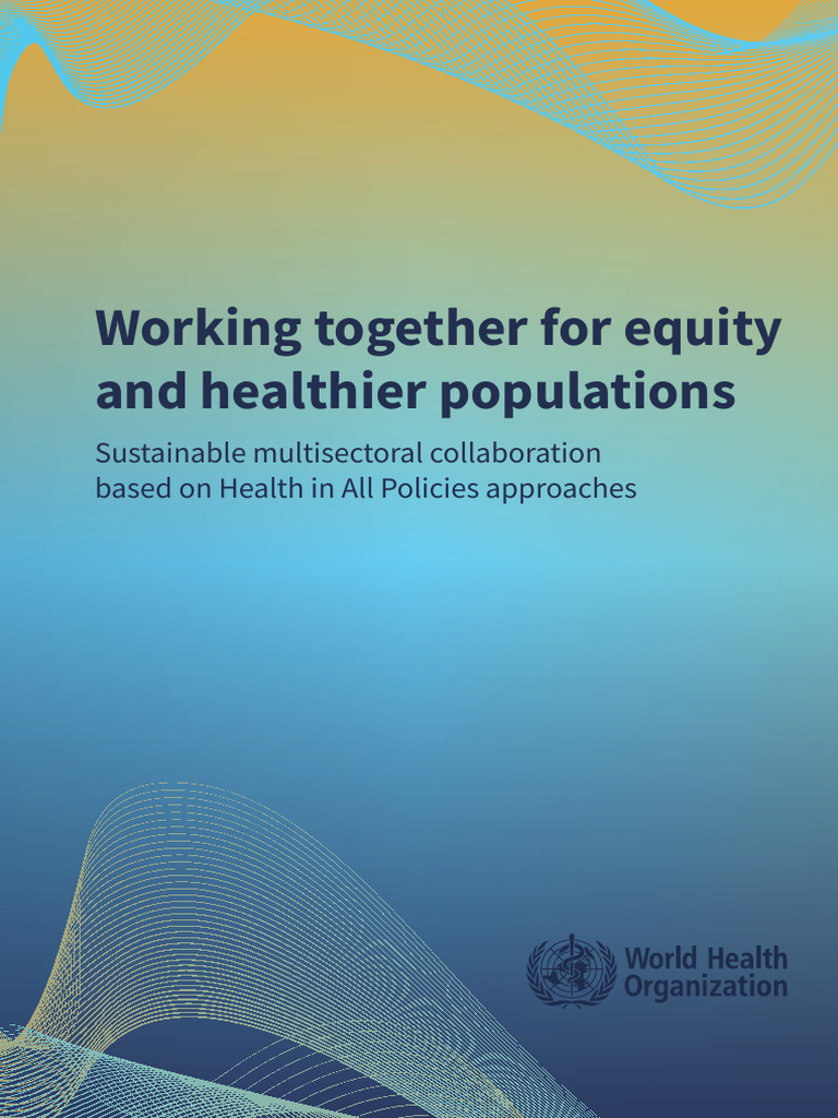 Understanding Health in All Policies Approaches | PDF | Policy | Health ...