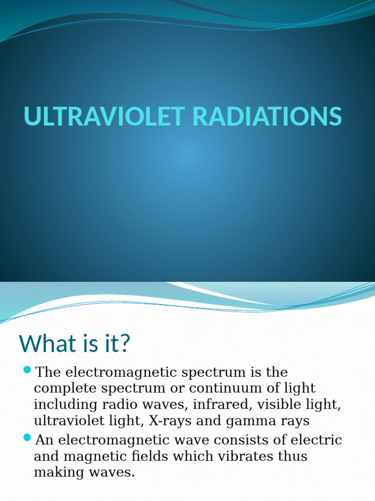 Ultraviolet Radiations | PDF | Ultraviolet | Electromagnetic Radiation