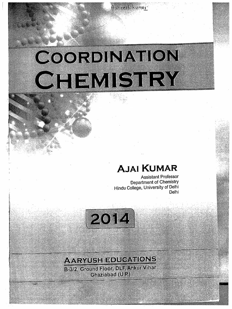 Inorganic Chemistry CORDINATION AJAY KUMAR | PDF