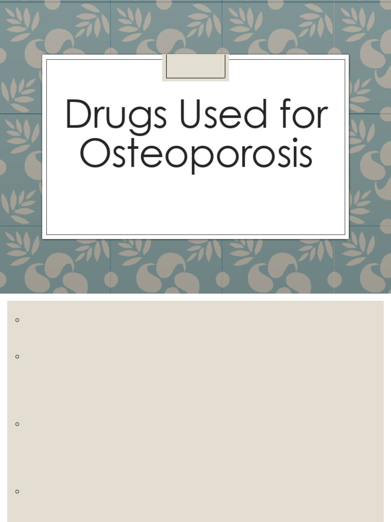 Drugs Used for | PDF | Osteoporosis | Bone