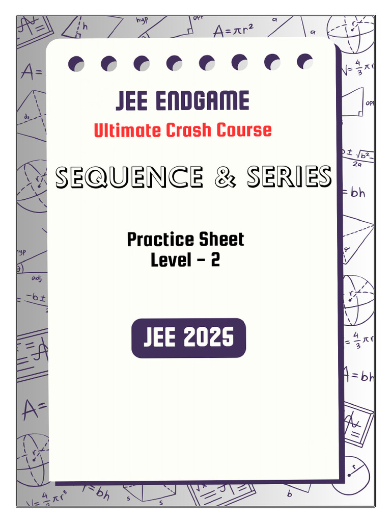 SequenceSeries PracticeSheet Level2 | PDF | Mean | Mathematical Objects