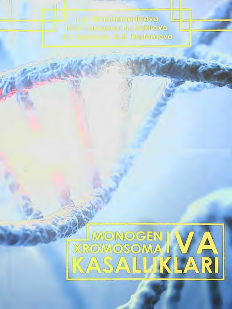 Мonogen_va_xromosoma_kasalliklari_L_A_Muhammadiyeva_Samarqand_2022 | PDF