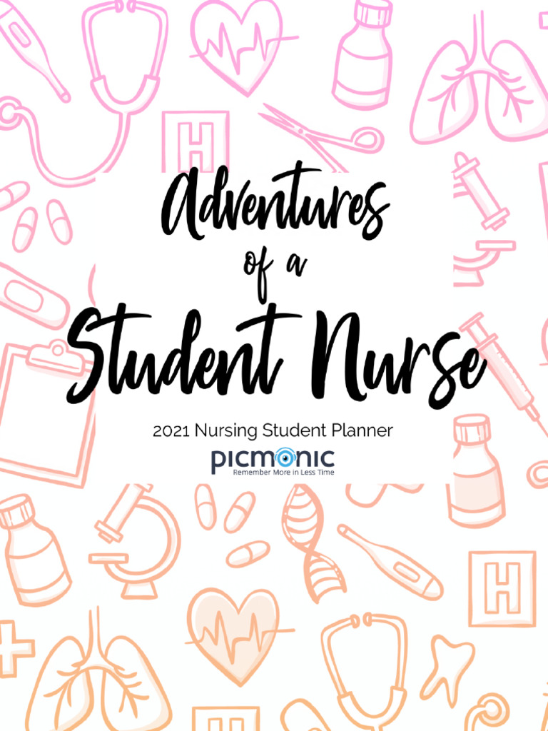 2021 Picmonic Nursing School Planner v.1.DD | PDF | Medical Specialties ...