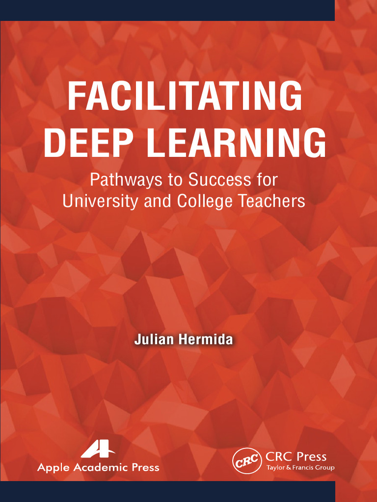 Julian Hermida - Facilitating Deep Learning - Pathways To Success For University and College ...