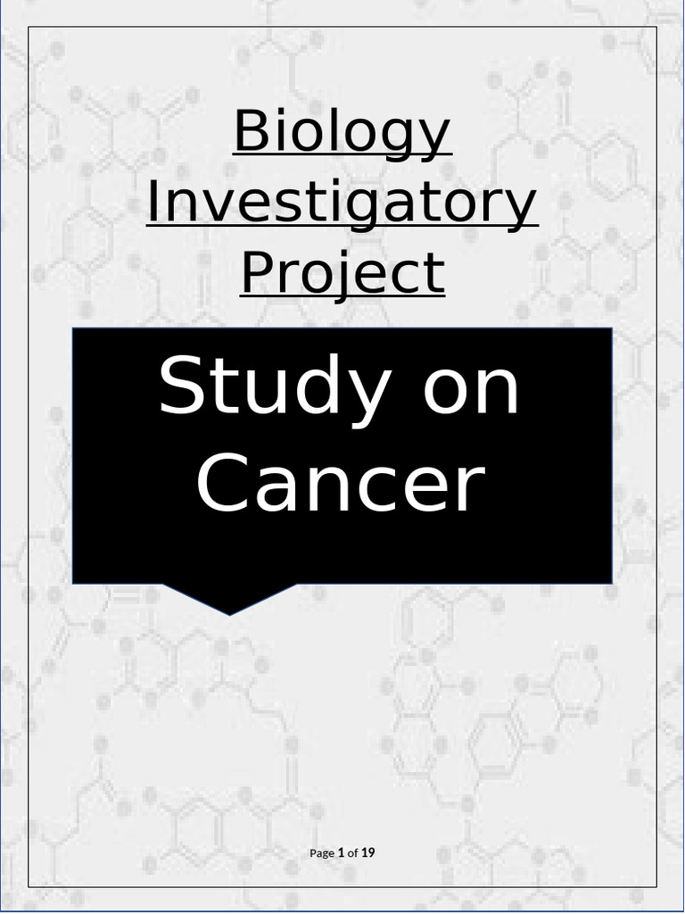 Biology Investigratory Project | PDF | Cancer | Radiation Therapy