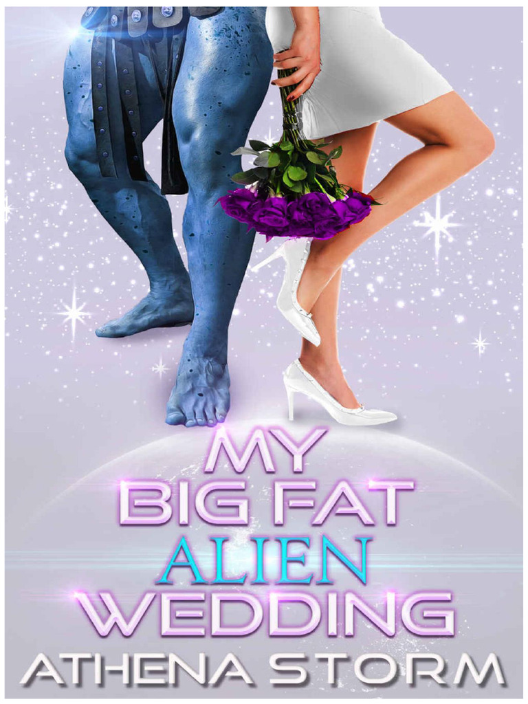 Athena Storm - 01 - My Big Fat Alien Wedding (Rev) PT | PDF | Tempo ...