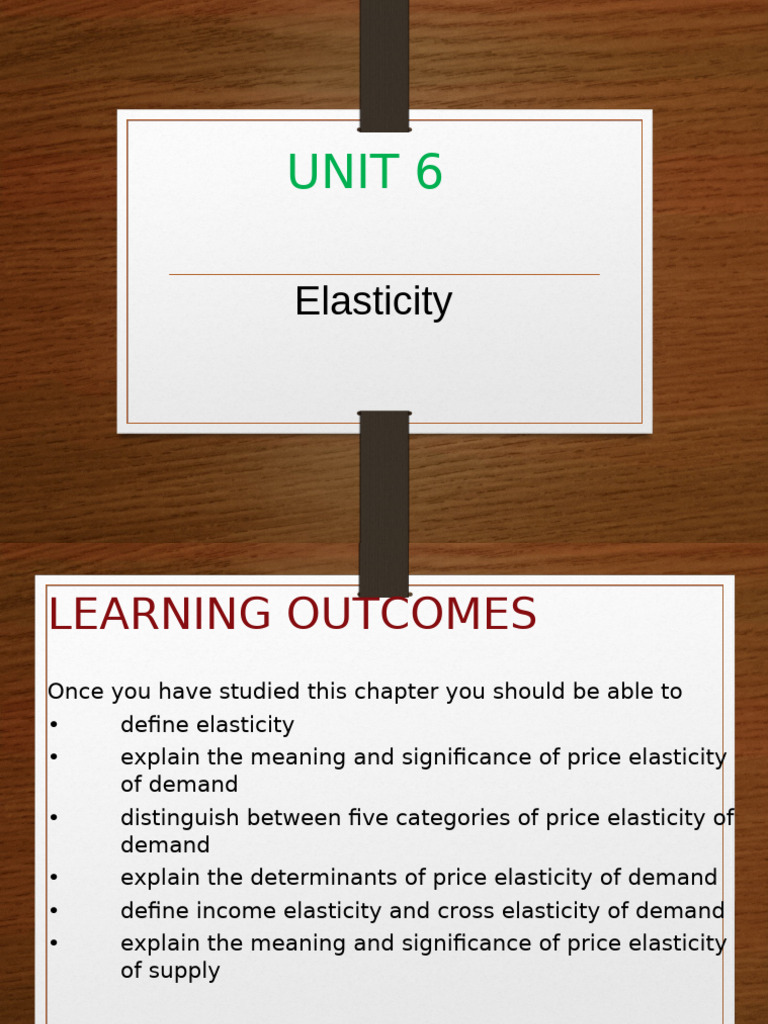 Unit 6 Slides | PDF | Elasticity (Economics) | Demand