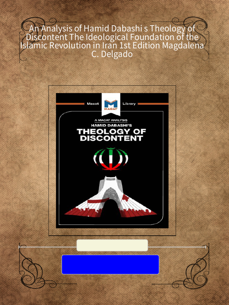 An Analysis of Hamid Dabashi s Theology of Discontent The Ideological ...