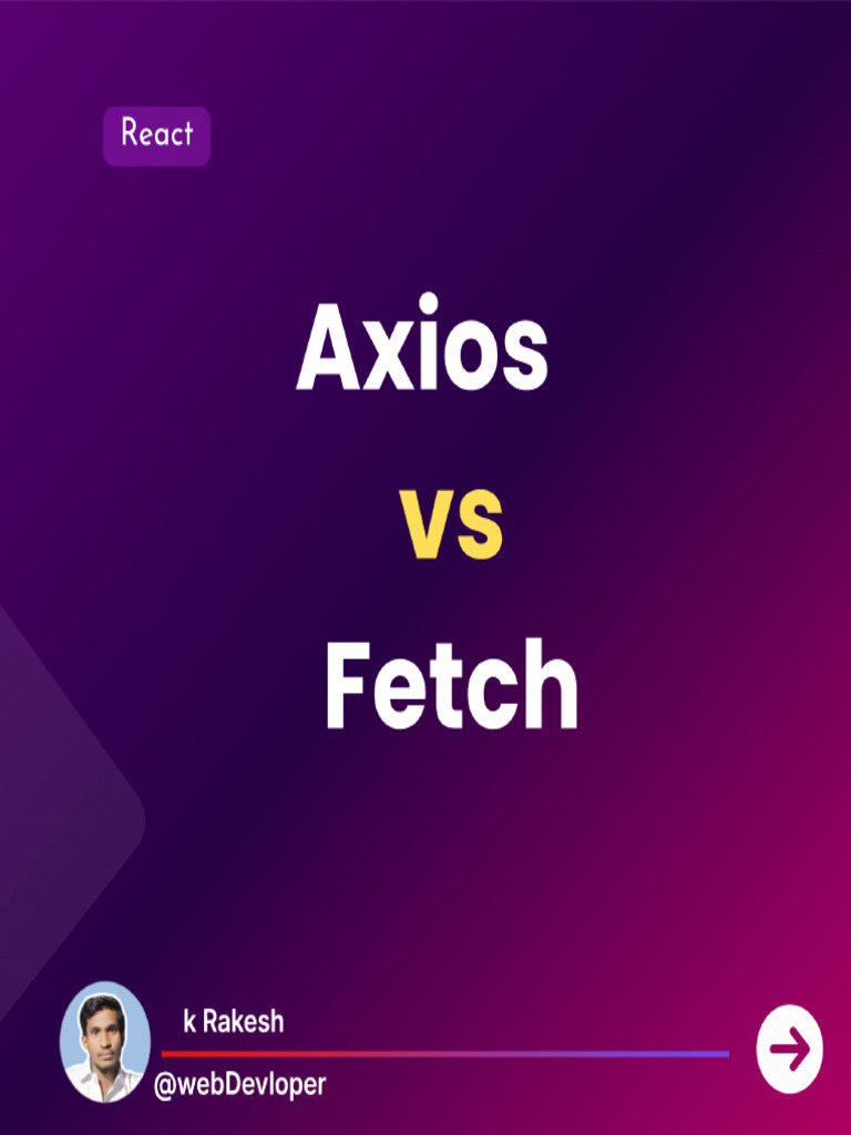 Axios Vs Fetch in React | PDF