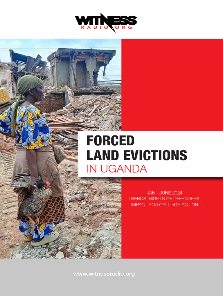 Forced Land Evictions in Uganda Trends Rights of Defenders Impact and ...