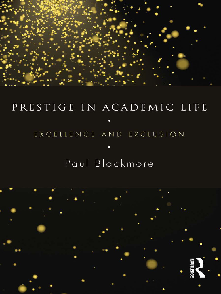 Prestige in Academic Life_ (Z-Library) | PDF | Reputation ...