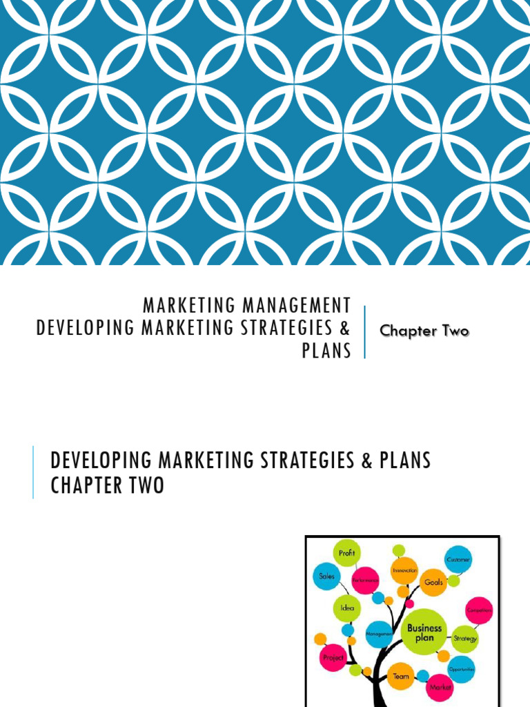Chapter 2 Developing Marketing Strategies & Plans - Updated 2023 | PDF ...