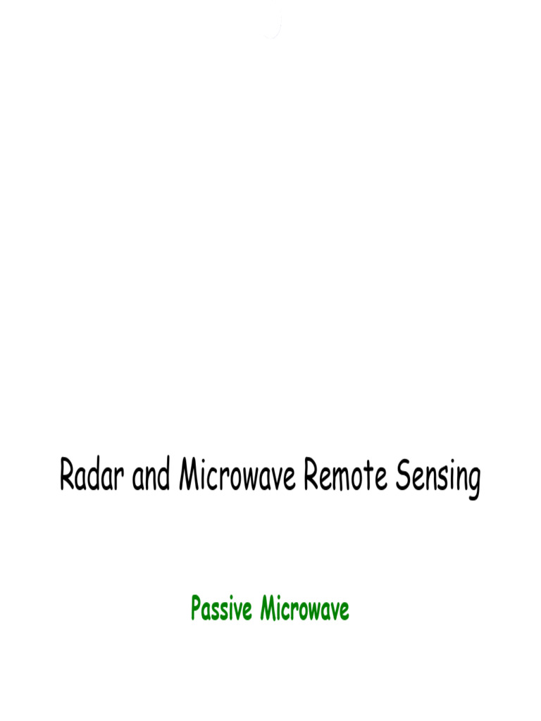 Passive Microwave Remote Sensing Overview | PDF | Microwave | Radar