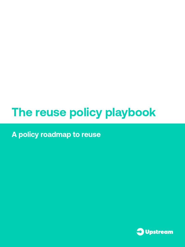 The Reuse Policy Playbook_National | PDF | Reuse | Recycling