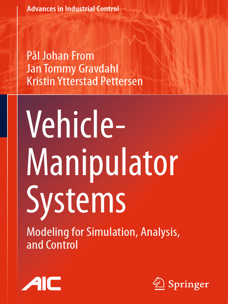 From P.J. Et Al. Vehicle-Manipulator Systems Modeling For Simulation, Analysis, and Control 2014 ...