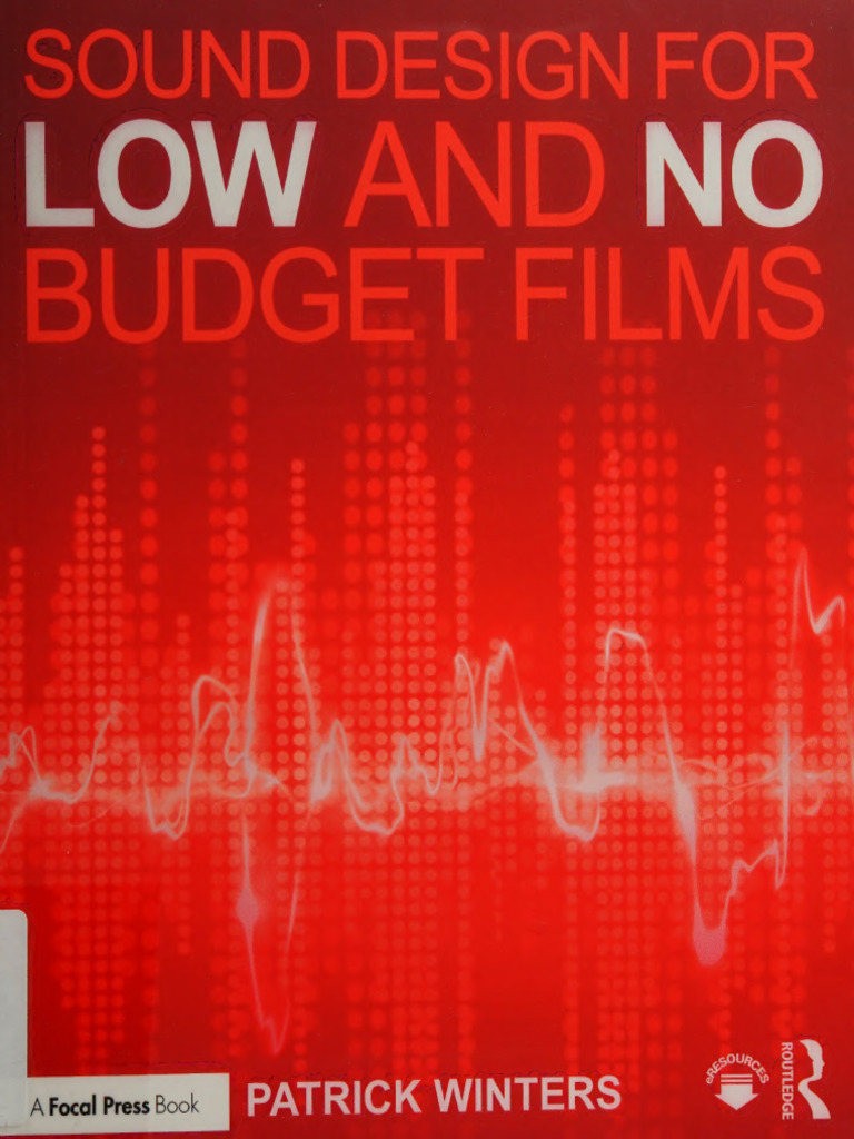 Sound Design For Low & No Budget Films - Patrick Winters - Taylor ...
