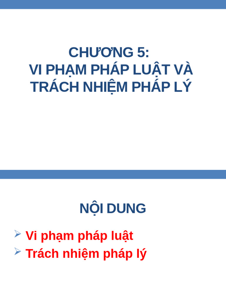 PLDC_Chuong 5 Vi Pham Phap Luat, Trach Nhiem Phap Ly | PDF