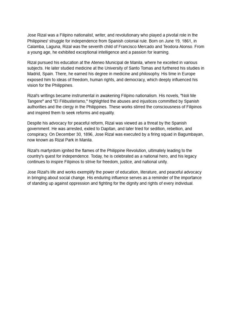 Jose Rizal was a Filipino nationalist, writer, and revolutionary who ...