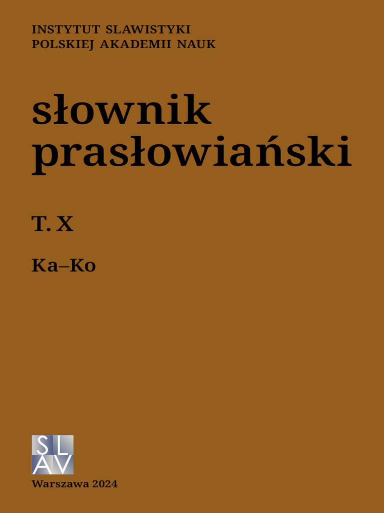 Mariola-Jakubowicz-Red-Slownik-Praslowianski-T-X Ka-Kako | PDF