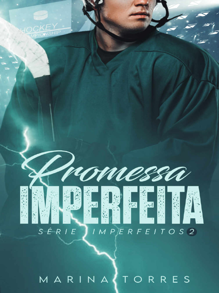 Promessa Imperfeita - Serie Impe - Marina Torres | PDF | Tempo | Vida