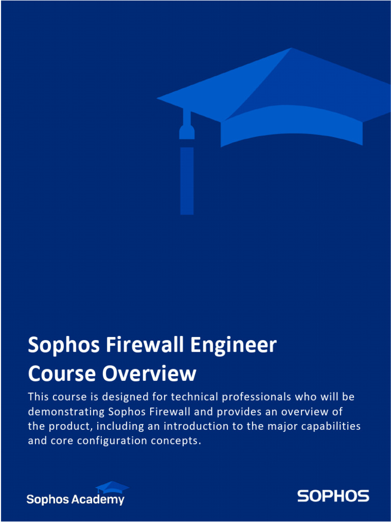 EO80 21.0v1 Sophos Firewall Engineer Course Overview | PDF | Firewall (Computing) | Transport ...