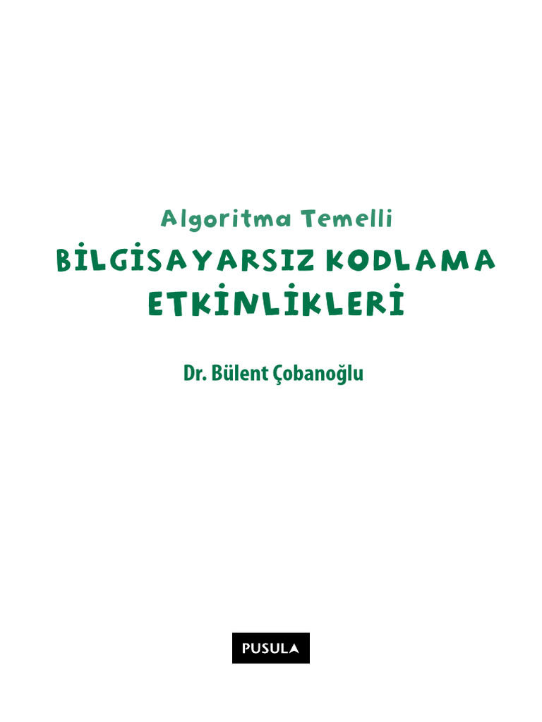 Bilgisayarsiz Kodlama Etkinlikleri Bulent Cobanoglu | PDF
