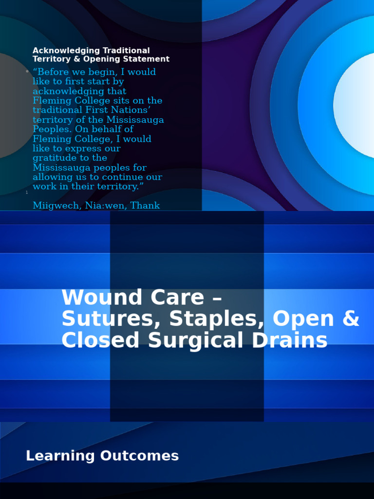 Wound Care - Sutures, Staples, Open & Closed Surgical Drains | PDF ...